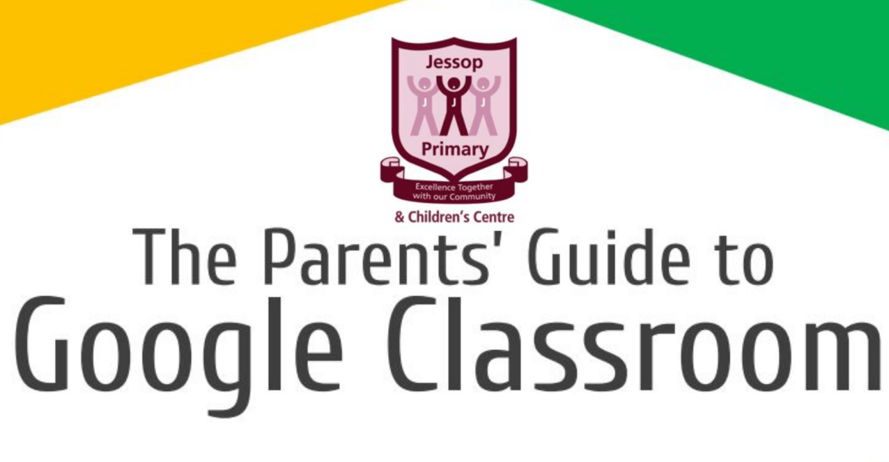 Google Classroom for Laptops and Mobile Devices Help - Jessop Primary