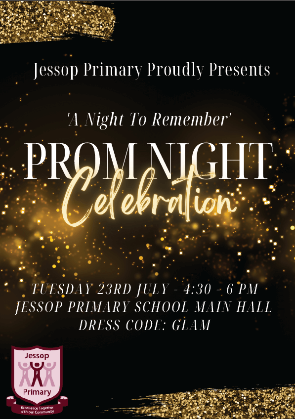 Year 6 Prom Invitation - Jessop Primary